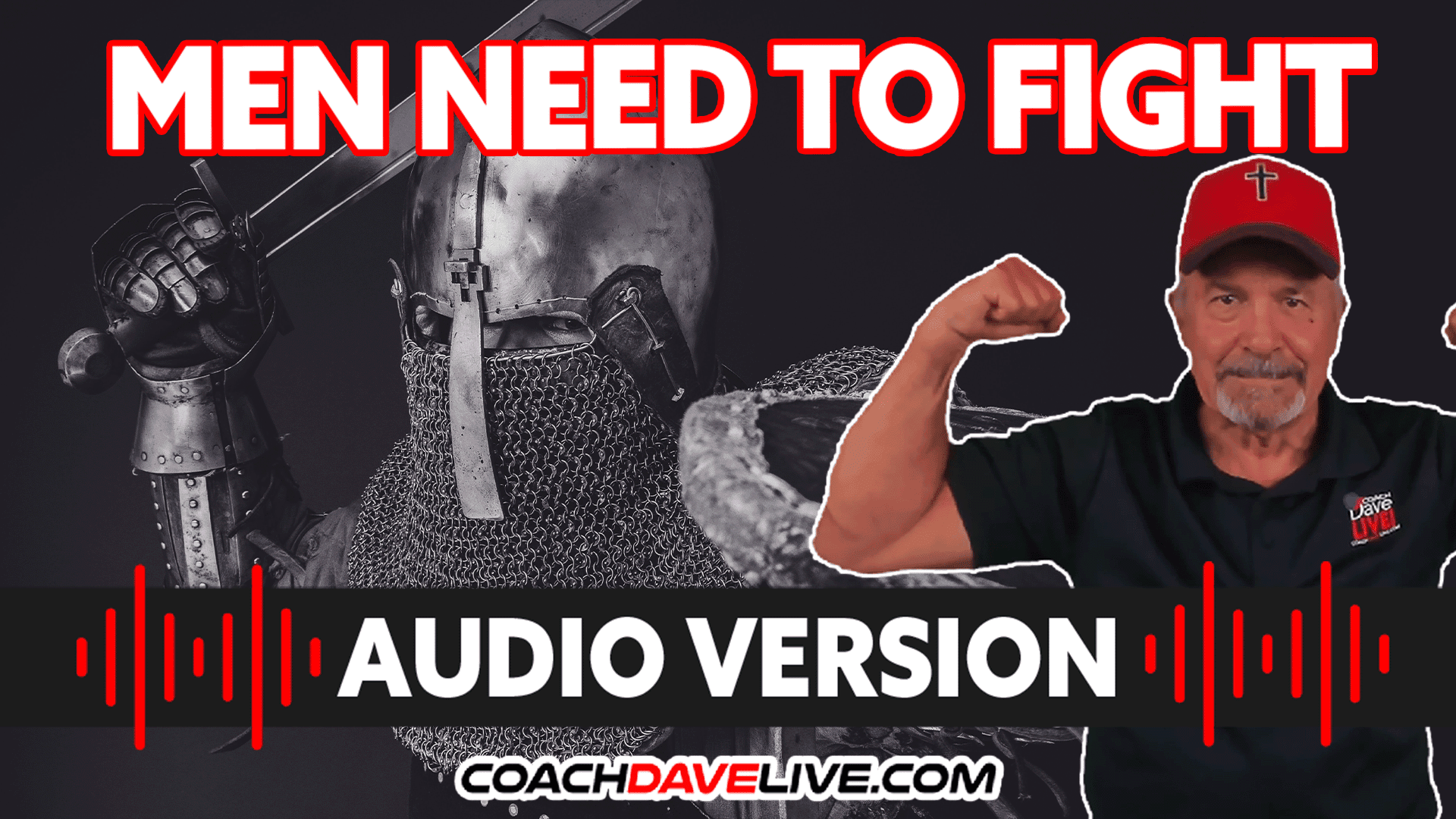 Coach Dave LIVE | 7-25-2022 | MEN NEED TO FIGHT - AUDIO ONLY - Pass the ...