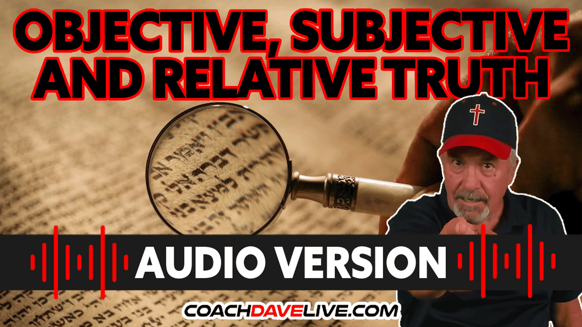 OBJECTIVE, SUBJECTIVE AND RELATIVE TRUTH | #1743 - AUDIO ONLY - Pass ...